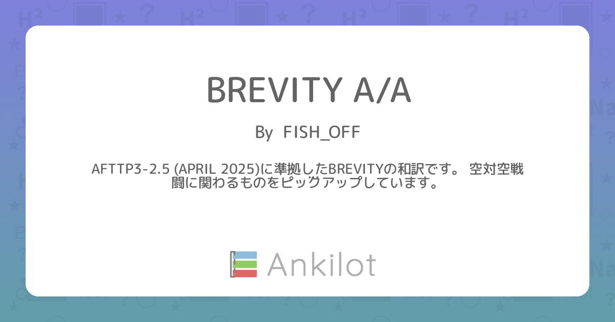 BREVITY A/A - Ankilot