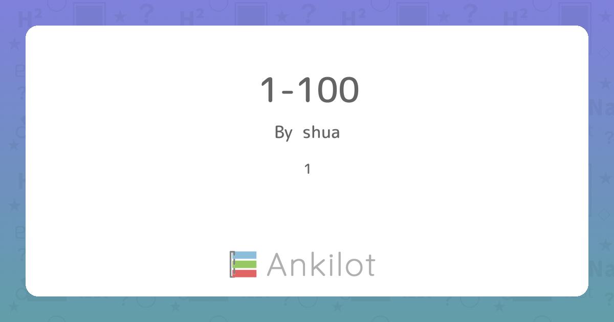 1-100 - Ankilot