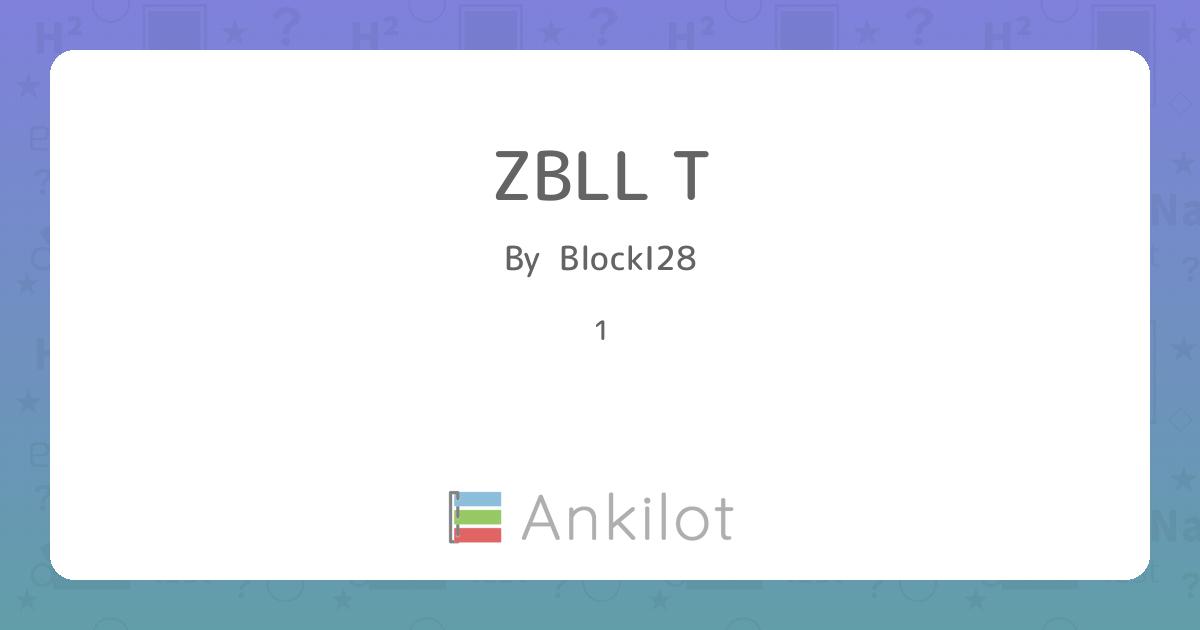 ZBLL T - Ankilot